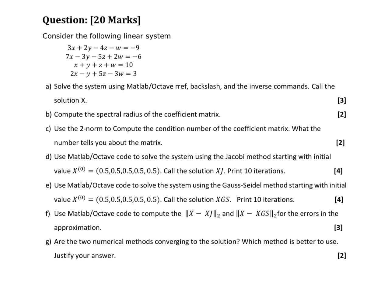 Solved Question: [20 ﻿Marks]Consider the following linear | Chegg.com