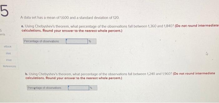 Solved A data set has a mean of 1,600 and a standard | Chegg.com