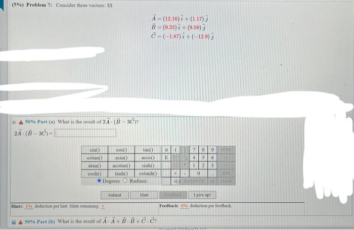 Solved (5%) Problem 7: Consider three vectors: SS | Chegg.com