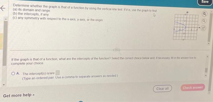 Determine whether the graph is that of a function by | Chegg.com