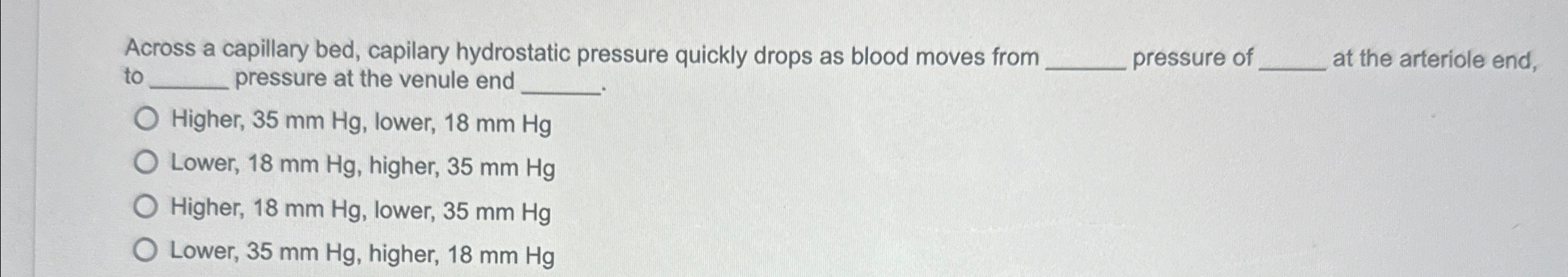 Solved Across a capillary bed, capilary hydrostatic pressure | Chegg.com