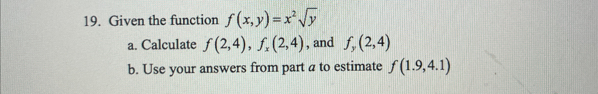 Solved Given the function f(x,y)=x2y2a. ﻿Calculate | Chegg.com