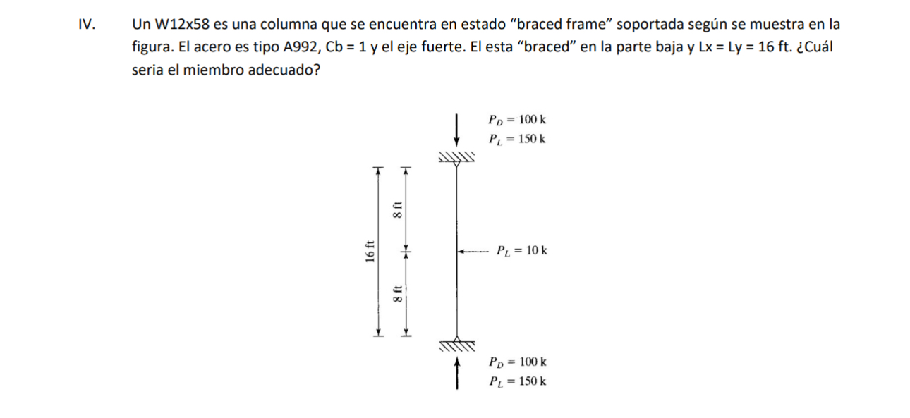 IV. ﻿Un W12x58 ﻿es una columna que se encuentra en | Chegg.com