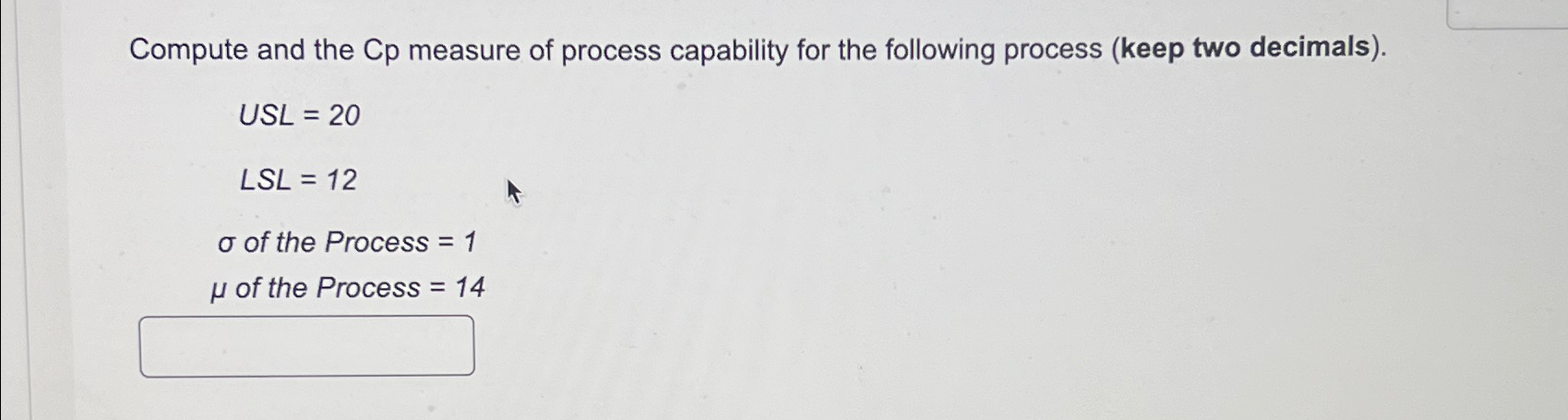Solved Compute and the CP measure of process capability for | Chegg.com