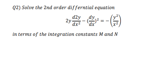 Solved (2) Solve the 2nd order differntial equation d2y dy | Chegg.com