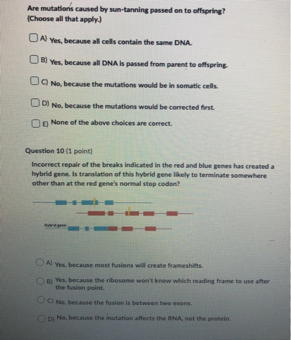Solved Are mutations caused by sun-tanning passed on to | Chegg.com