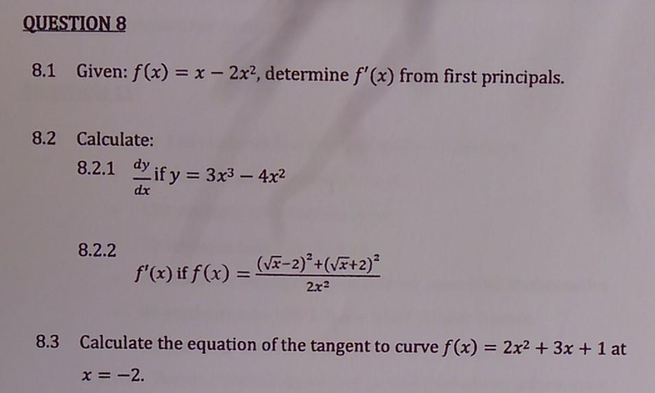 Solved 8 1 Given F X X−2x2 Determine F′ X From First