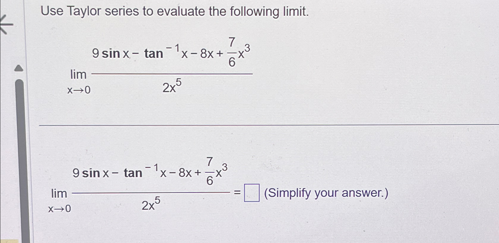 Solved Use Taylor series to evaluate the following | Chegg.com