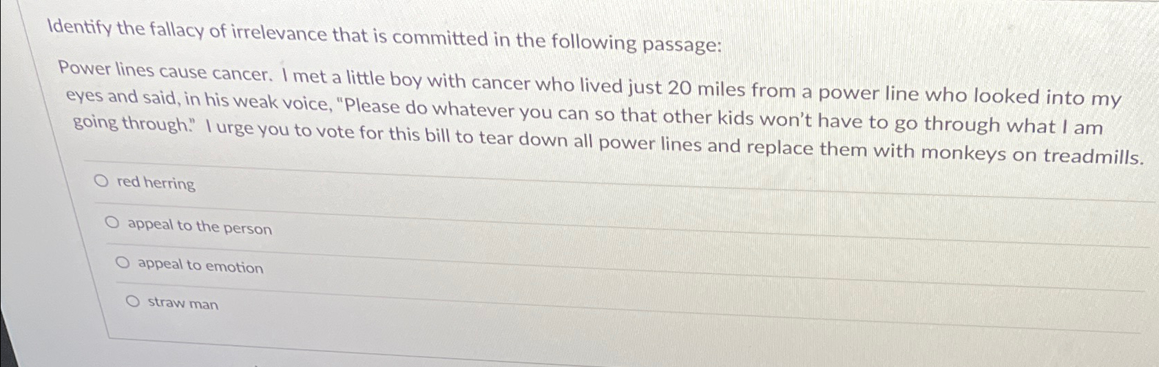 Solved Identify the fallacy of irrelevance that is committed | Chegg.com