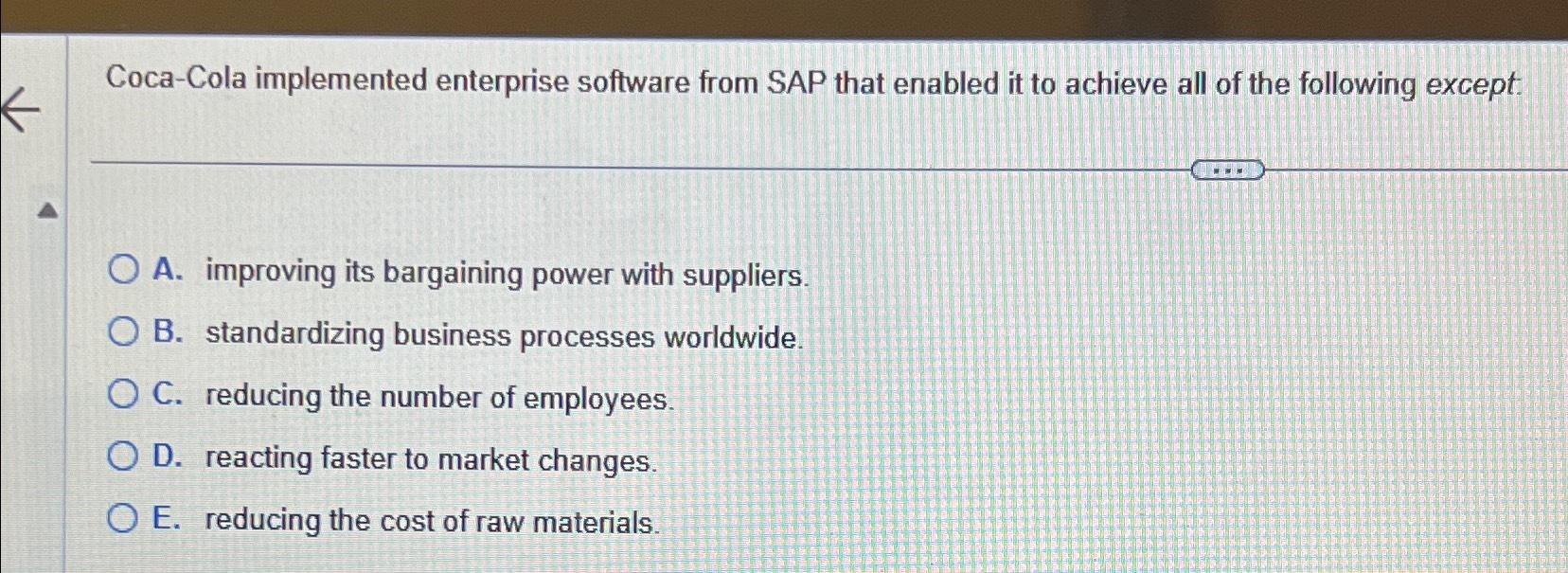 Solved Coca-Cola implemented enterprise software from SAP | Chegg.com