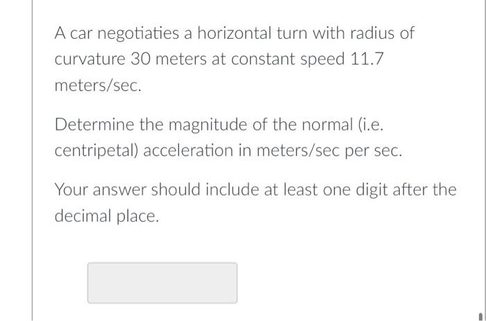 Solved A car negotiaties a horizontal turn with radius of | Chegg.com