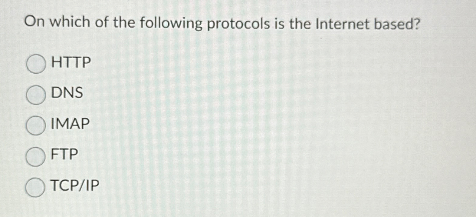 Solved On which of the following protocols is the Internet | Chegg.com