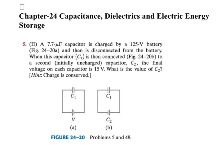 Solved Chapter-24 Capacitance, Dielectrics and Electric | Chegg.com