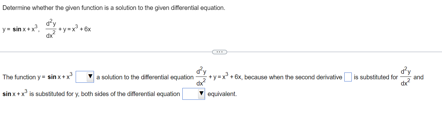 Solved Determine whether the given function is a solution to | Chegg.com