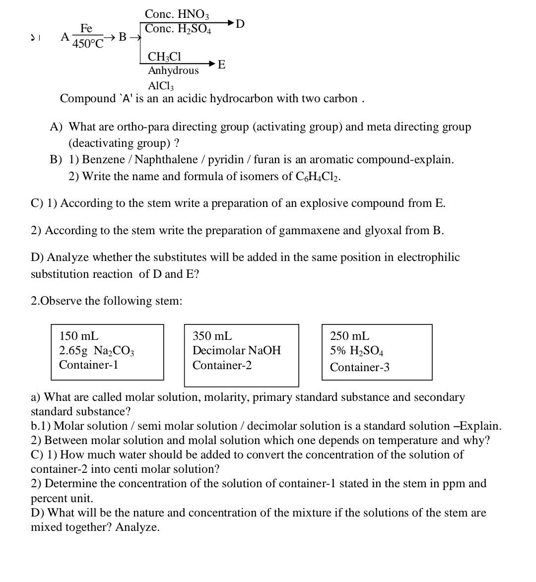 Solved ১। Conc. HNO3 Fe D Conc. H2SO4 A →B 450°C CHCI E | Chegg.com
