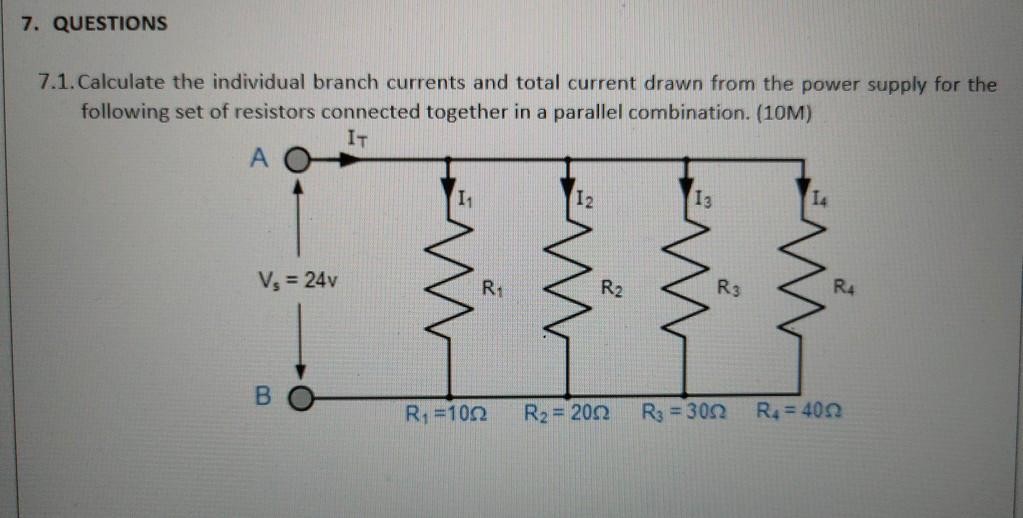 Solved 7. QUESTIONS 7.1.Calculate the individual branch | Chegg.com