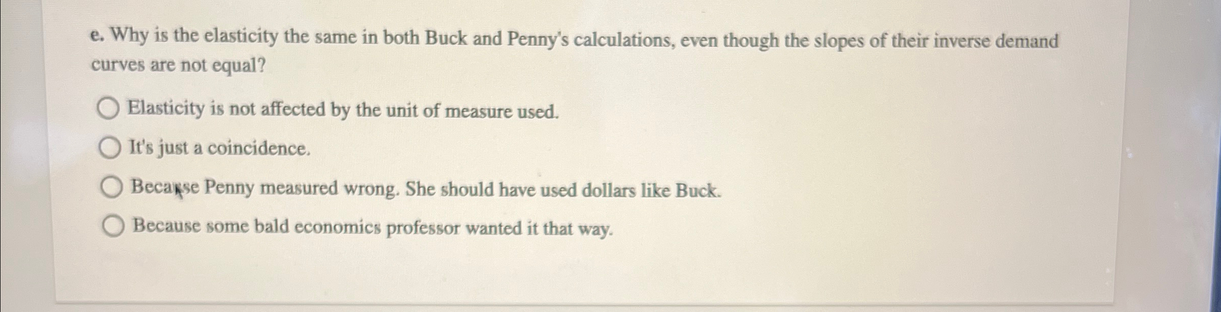 Solved e. ﻿Why is the elasticity the same in both Buck and | Chegg.com
