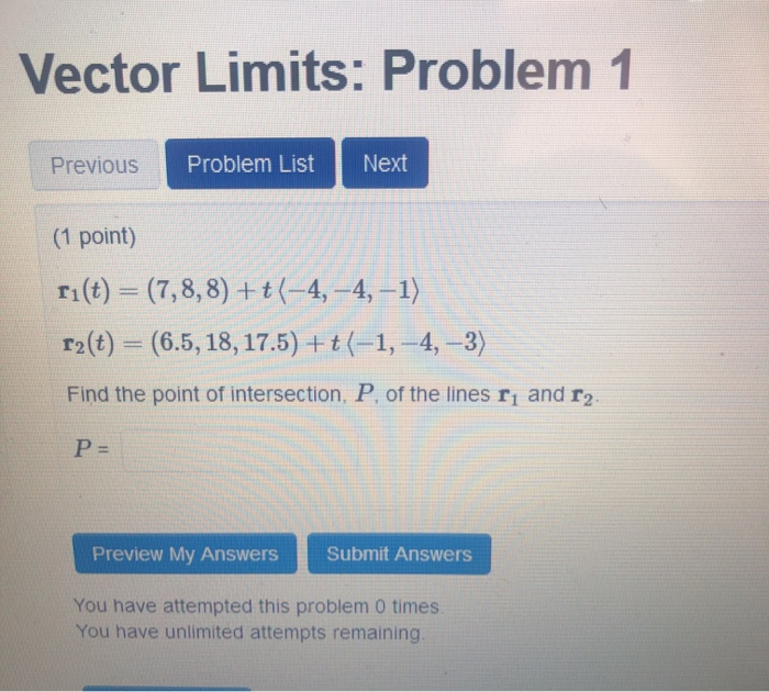 Solved Vector Limits: Problem 1 Previous Problem List Next | Chegg.com