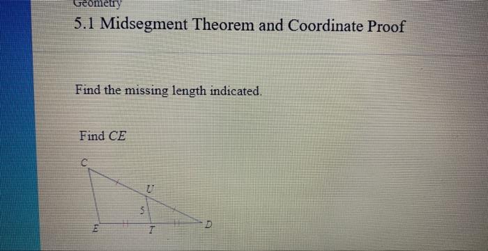 Solved 5.1 Midsegment Theorem and Coordinate Proof Find the | Chegg.com