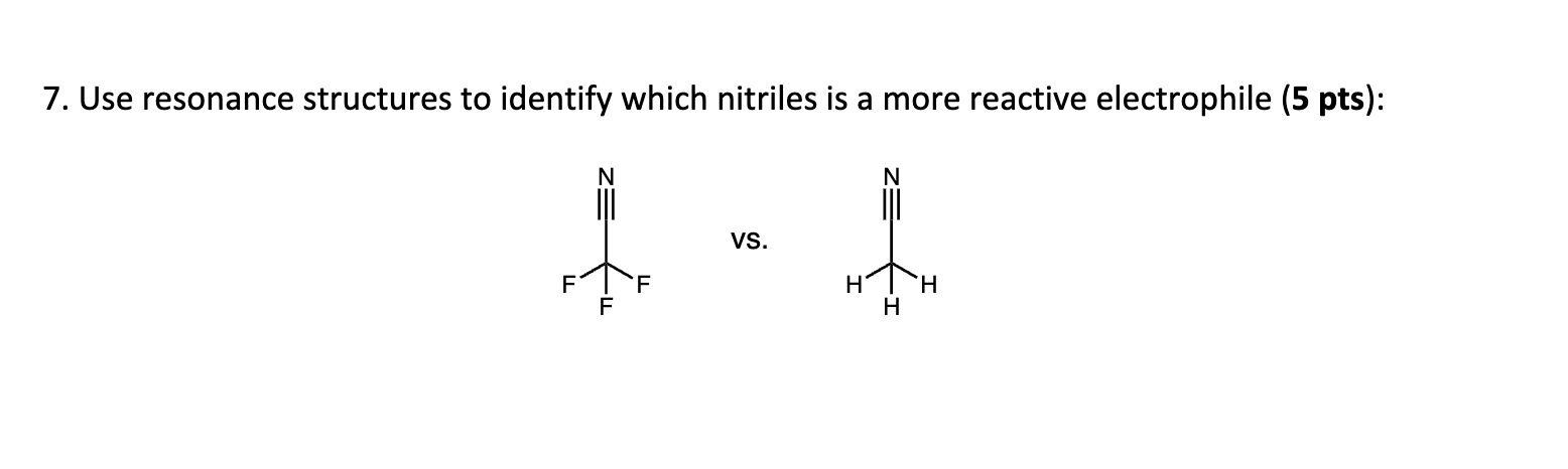 Solved Use resonance structures to identify which nitriles | Chegg.com