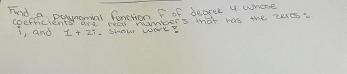 [Solved]: find the polynomial function Find a polynomial fu