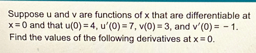 Solved Suppose u ﻿and v ﻿are functions of x ﻿that are | Chegg.com