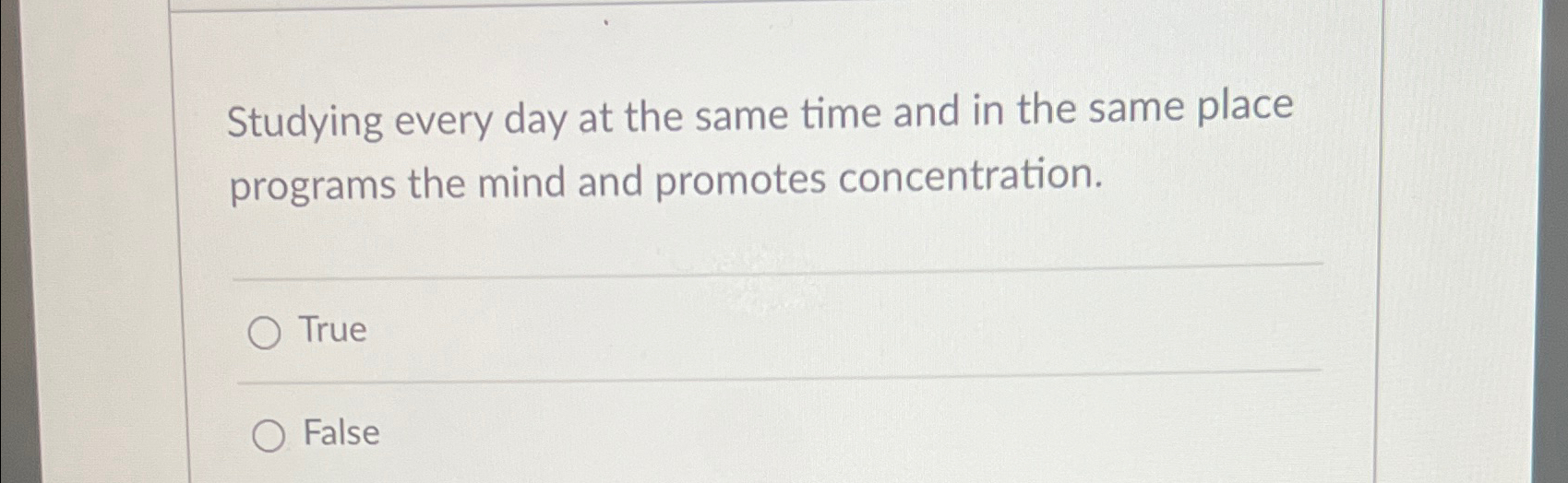 Solved Studying every day at the same time and in the same | Chegg.com
