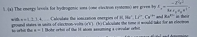 Solved (a) ﻿The energy levels for hydrogenic ions (one | Chegg.com