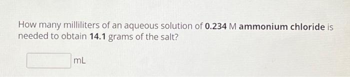 Solved How many milliliters of an aqueous solution of 0.234 | Chegg.com