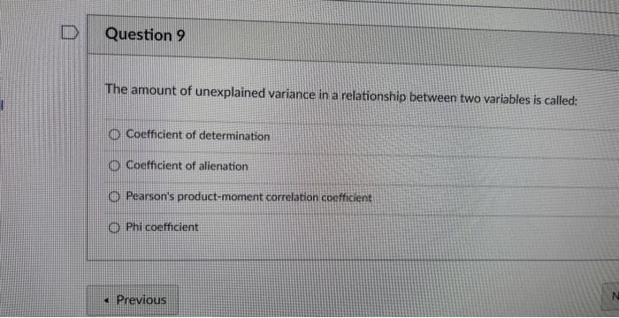 Solved The amount of unexplained variance in a relationship | Chegg.com