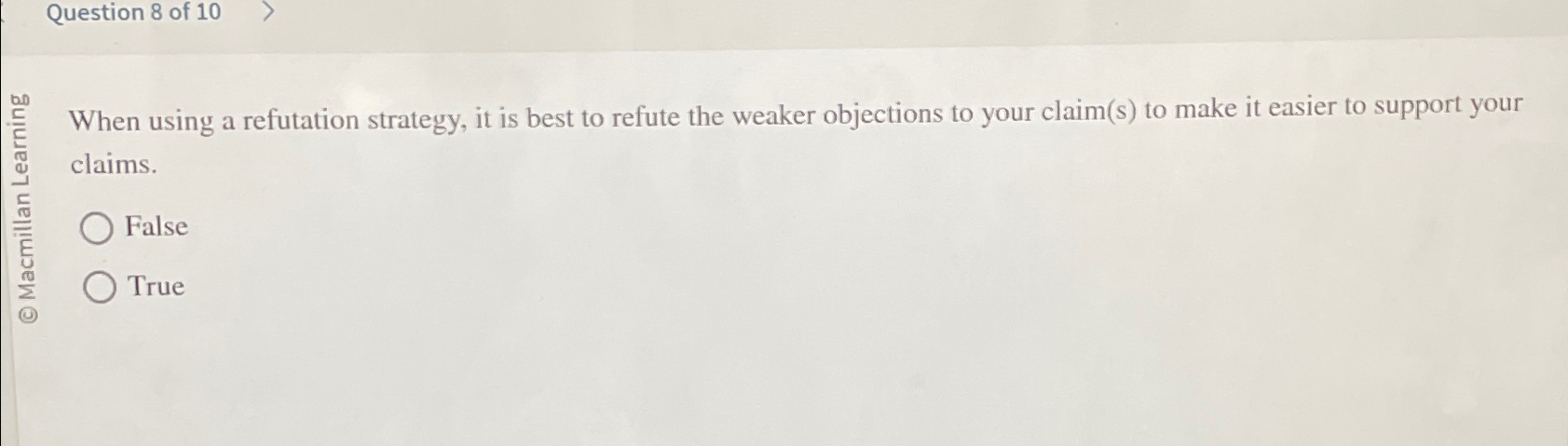 Solved Question 8 ﻿of 10When using a refutation strategy, it | Chegg.com