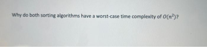 Solved Explain the differences between how insertion sort | Chegg.com