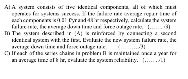 B) The system described in (A) is reinforced by | Chegg.com