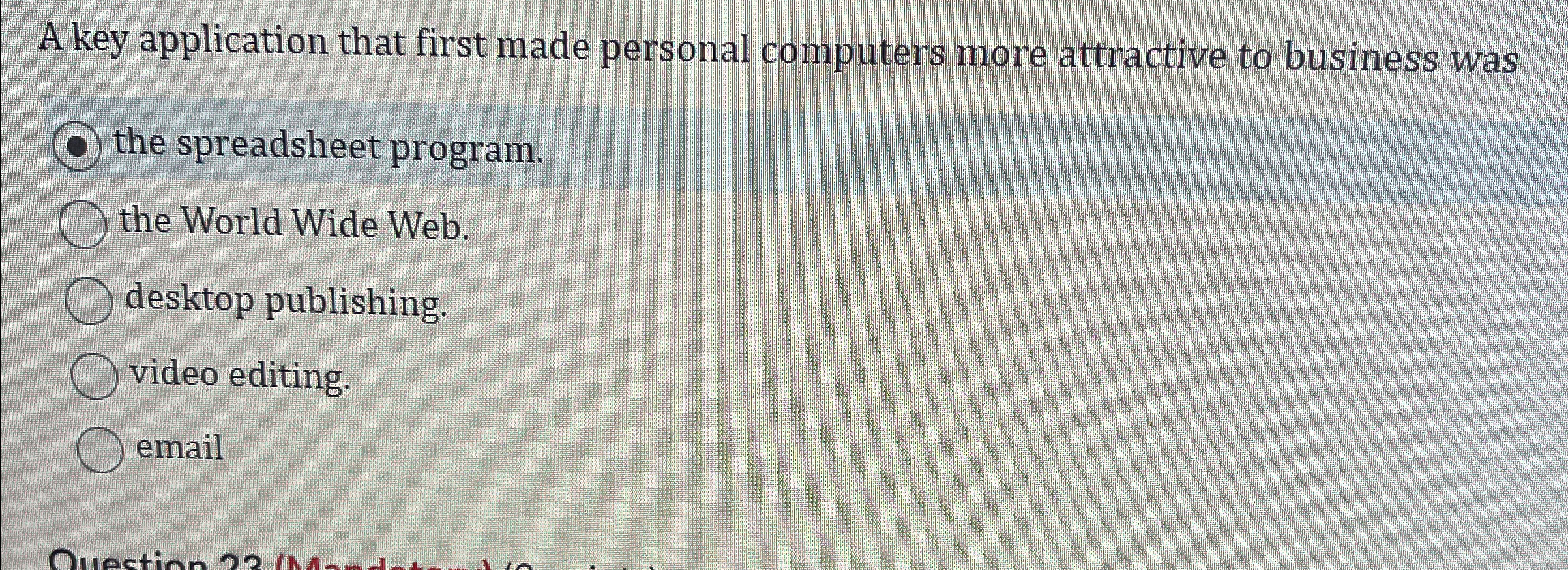 Solved A key application that first made personal computers | Chegg.com