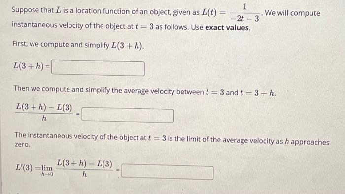 Solved Suppose That L Is A Location Function Of An Object