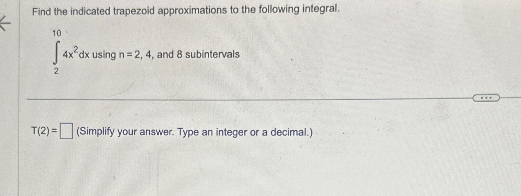 Solved Find the indicated trapezoid approximations to the | Chegg.com