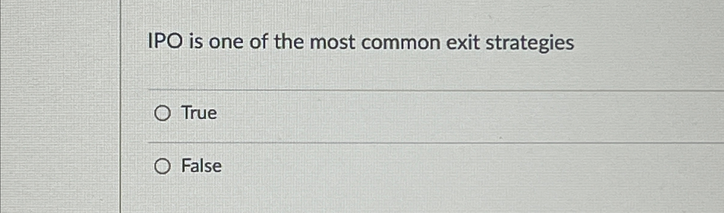 Solved IPO is one of the most common exit | Chegg.com