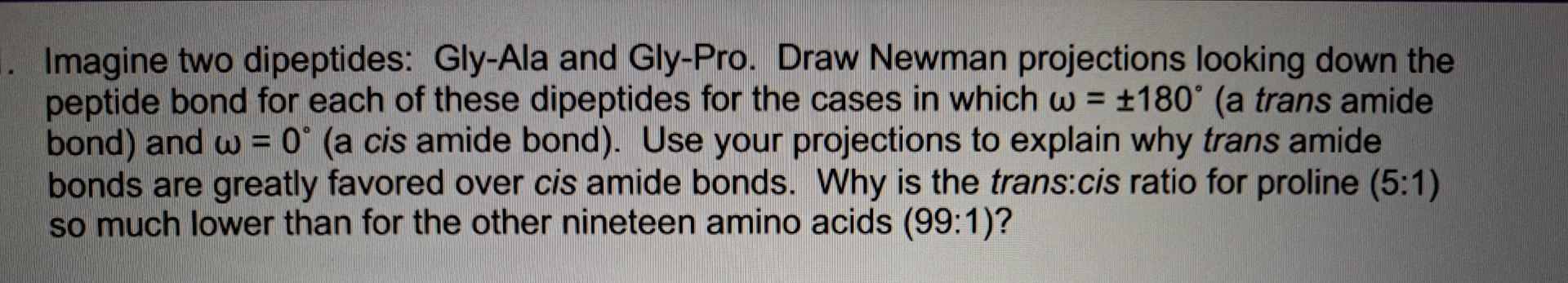 Solved Imagine two dipeptides: Gly-Ala and Gly-Pro. Draw | Chegg.com
