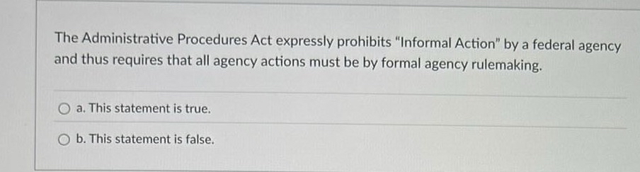 Solved The Administrative Procedures Act expressly prohibits | Chegg.com
