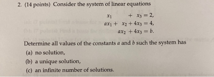 Solved 2. (14 points) Consider the system of linear | Chegg.com Solved 2. (14 points) Consider the system of linear | Chegg.com
