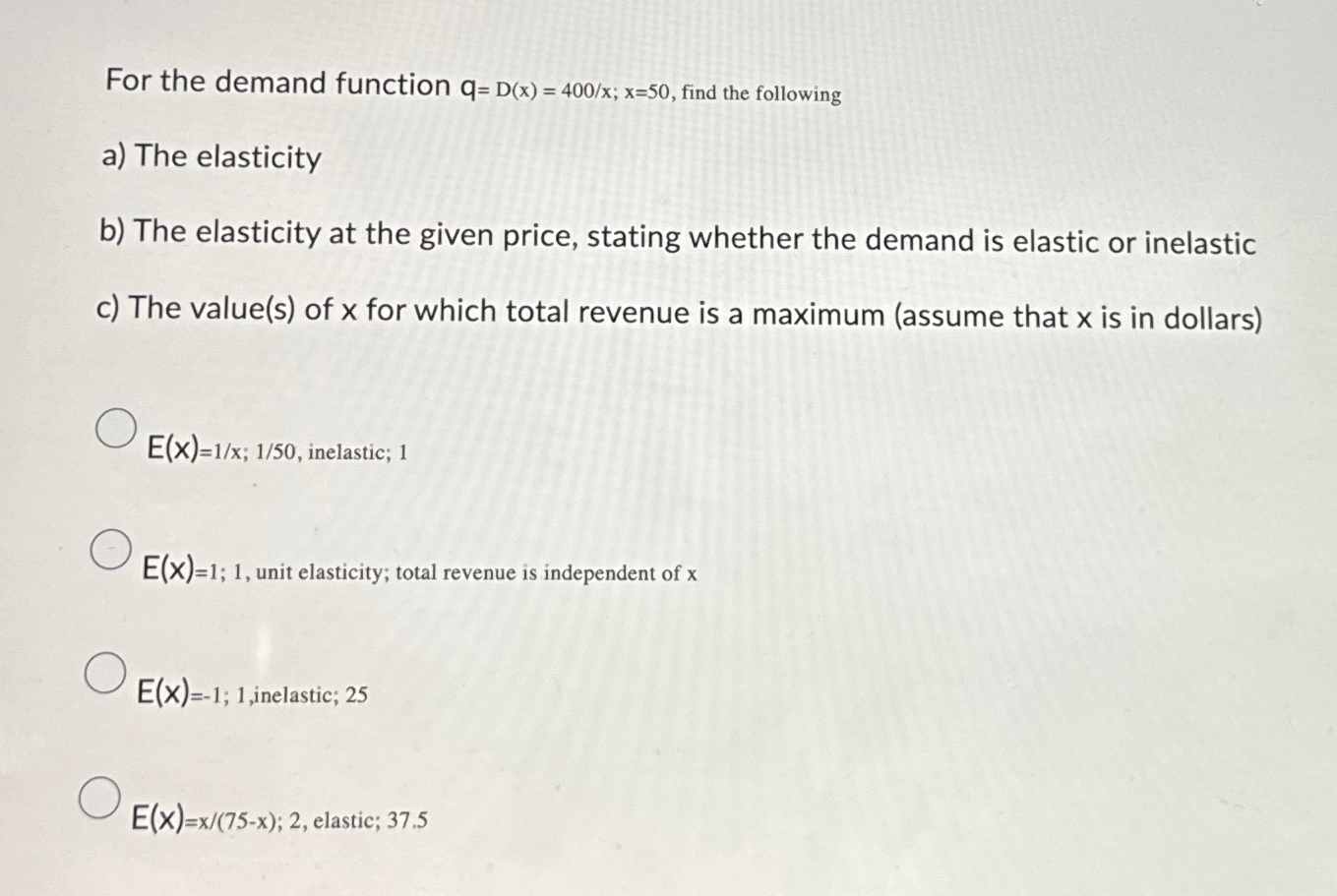 Solved For the demand function q=D(x)=400x;x=50, ﻿find the | Chegg.com