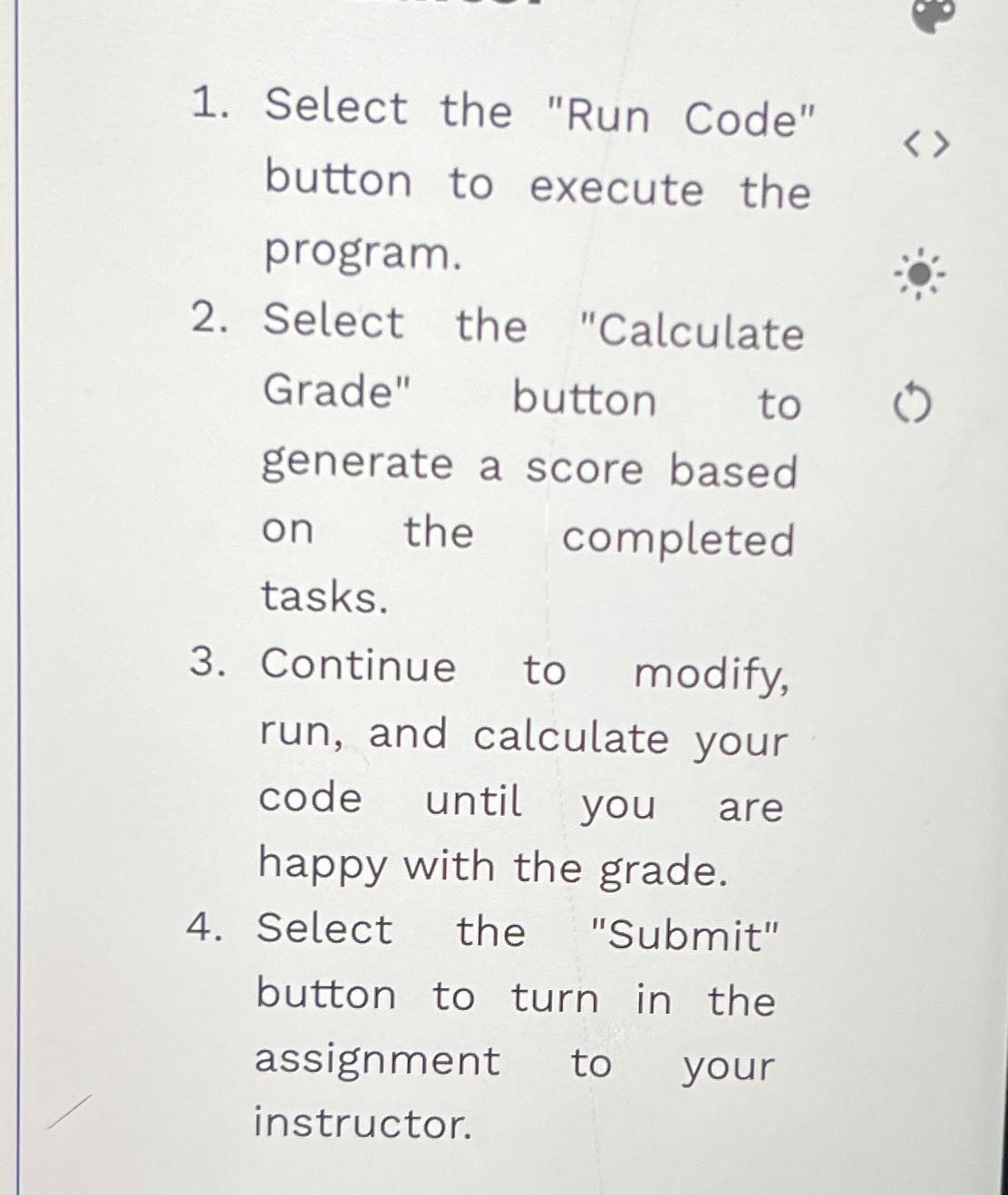 Solved Select the "Run Code" button to execute the | Chegg.com