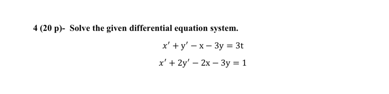 Solved 4 (20 ﻿p)- ﻿Solve the given differential equation | Chegg.com