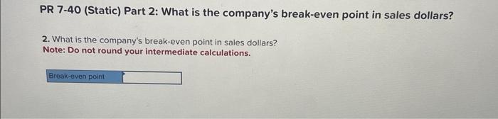 Solved Required information PR 7.40 (Static) Basic CVP | Chegg.com