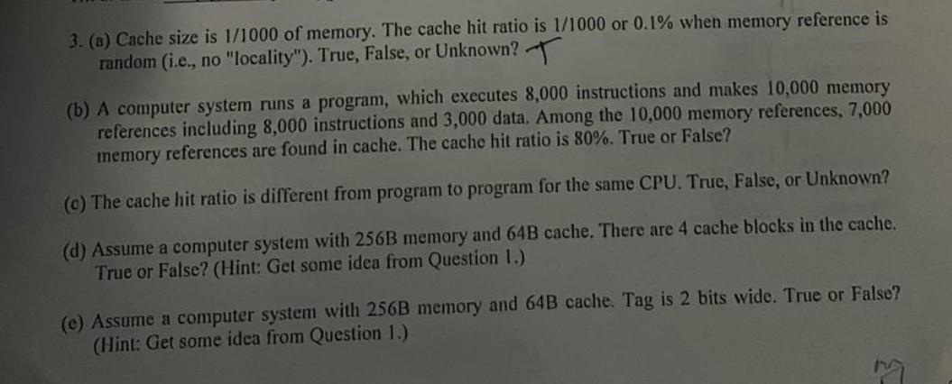 Solved 3. (a) Cache size is 1/1000 of memory. The cache hit | Chegg.com