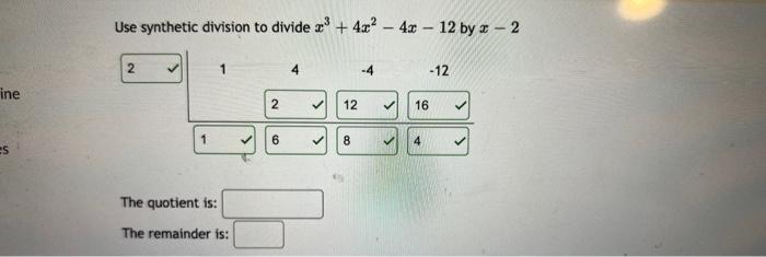 Solved Use synthetic division to divide x3+4x2−4x−12 by x−2 | Chegg.com