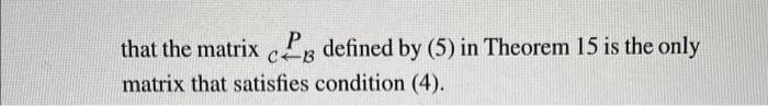 Solved Exercises 17 and 18 provide a proof of Theorem 15. | Chegg.com