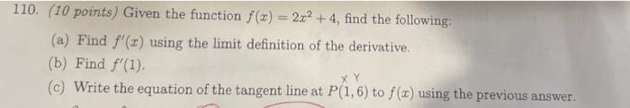 Solved 110. (10 points) Given the function f(x)=2x2+4, find | Chegg.com
