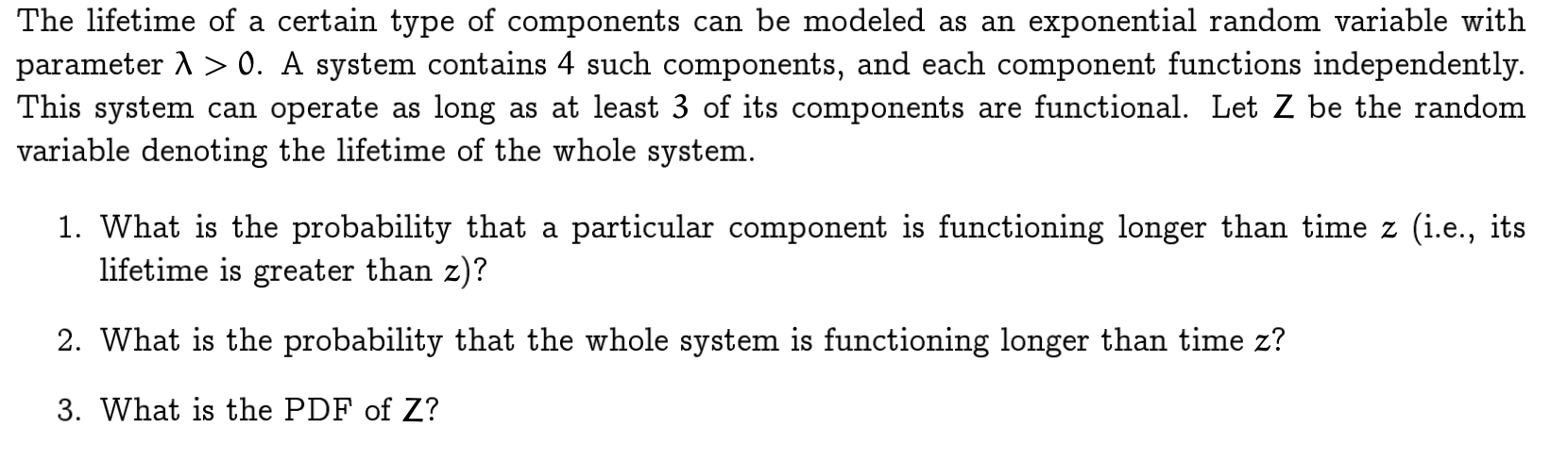 The lifetime of a certain type of components can be | Chegg.com