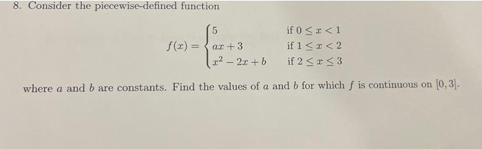Solved 8. Consider the piecewise-defined function | Chegg.com